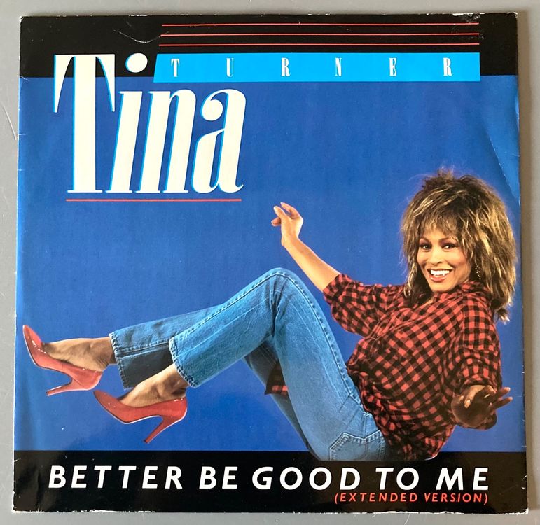 TINA TURNER - BETTER BE GOOD TO ME | Kaufen auf Ricardo