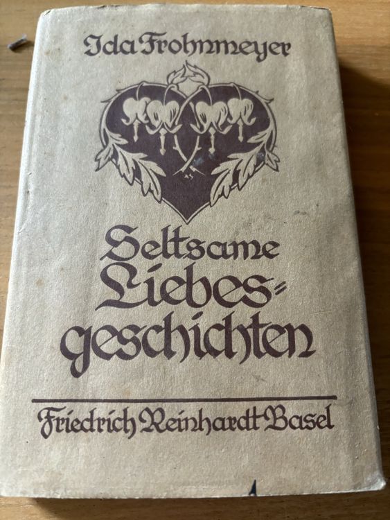 Seltsame Liebesgeschichten von Ida Frohmeyer (Gebraucht) in Wald AR für ...