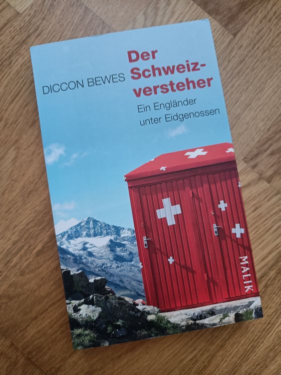 Der Schweiz-versteher von Diccon Bewes | Kaufen auf Ricardo