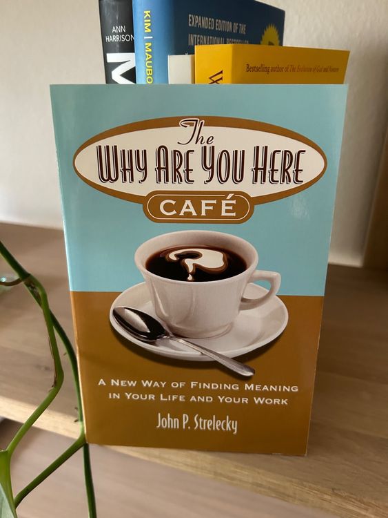 Book: The Café, why are you here? from John P. Strelecky | Kaufen auf ...
