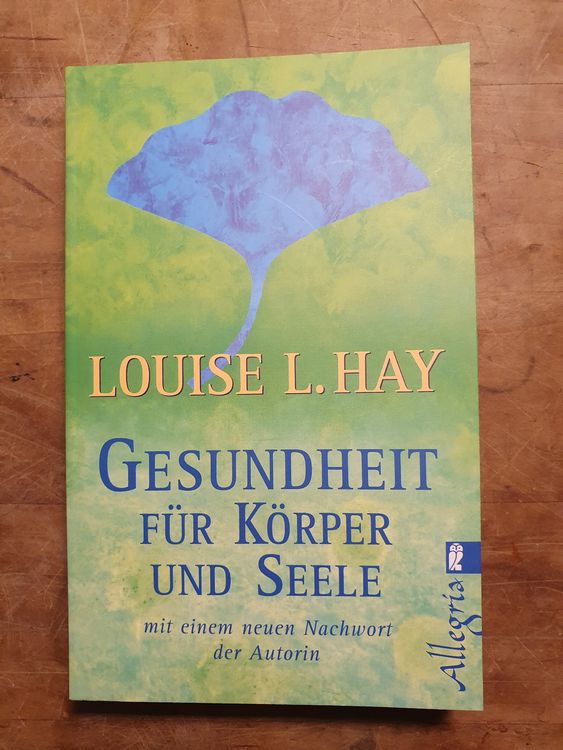 Gesundheit für Körper und Seele – Louise L.Hay | Kaufen auf Ricardo