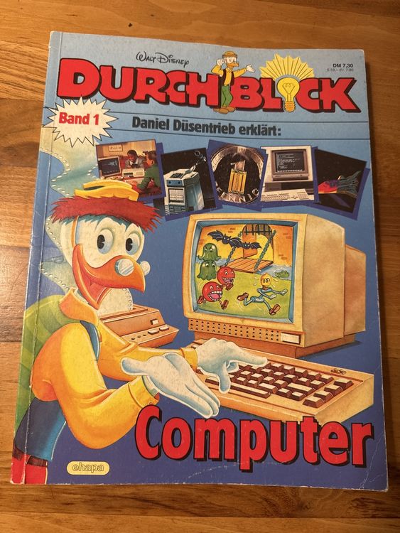 DURCHBLICK Band 1 - Daniel Düsentrieb erklärt: Computer (Gebraucht) in Zürich für CHF 5 – mit ...