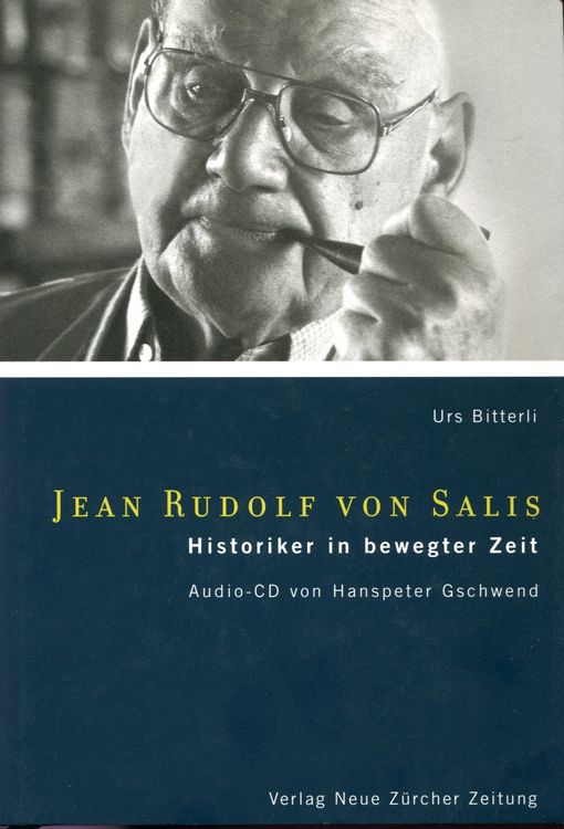 Jean Rudolf von Salis, Historiker, Biographie (Gebraucht) in Aarau für CHF 11 – mit Lieferung ...