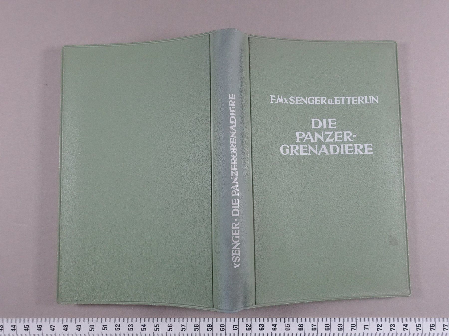 F.M. v. Senger u. Etterlin: Die Panzer Grenadiere (1961) (Gebraucht) in ...