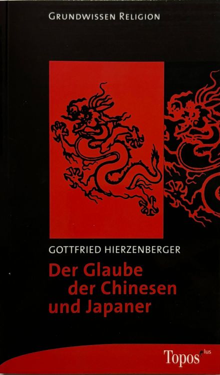 Hierzenberger Gottfried, Der Glaube der Chinesen und Japaner (Neu ...