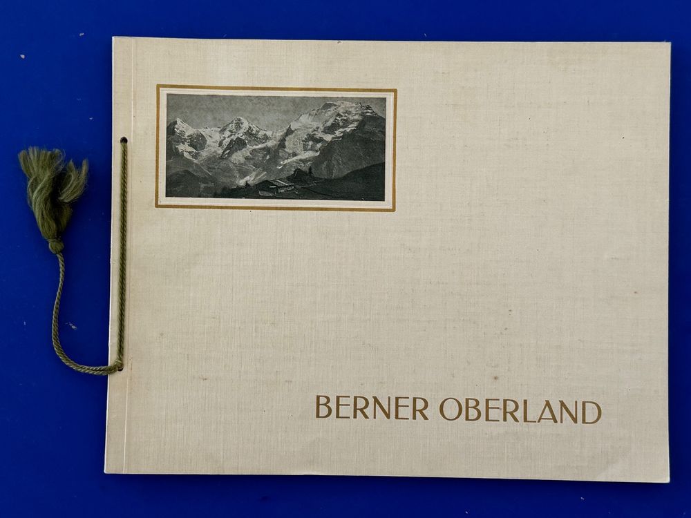 Berner Oberland. 42 Ansichten. Souvenir Album Wehrli ca 1930 (Gebraucht ...
