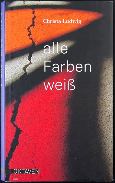 Alle Farben weiss – Christa Ludwig – Hardcover – Top (Neu (gemäss ...