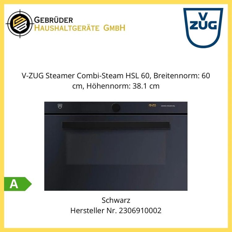 V-ZUG Combi-Steam HSL 60 2306910002 Kombi-Steamer/Backofen (Neu und ...