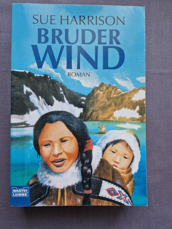 Sue Harrison Bruder Wind Prähistorisch Indianer Eskimos | Kaufen auf ...