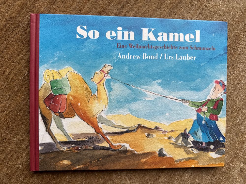 So ein Kamel, Weihnachtsgeschichte - Andrew Bond (Gebraucht) in Aarau ...