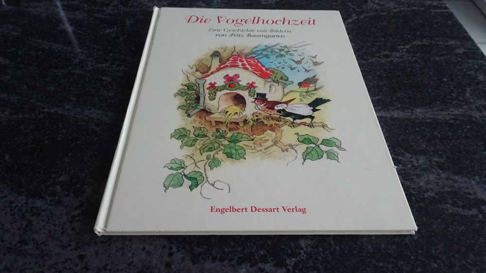 Die Vogelhochzeit Eine Geschichte mit Bildern von F.Baumgart (Gebraucht) in Zürich für CHF 10 ...