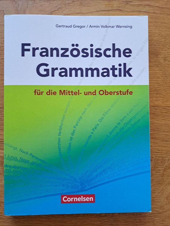 Französische Grammatik für die Mittel- und Oberstufe (Gebraucht) in ...