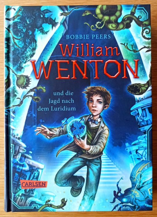 William Wenton und die Jagd nach dem Luridium, Bobbie Peers | Kaufen ...