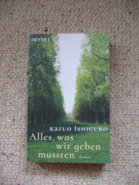 Alles, was wir geben mussten Kazuo Ishiguro | Kaufen auf Ricardo