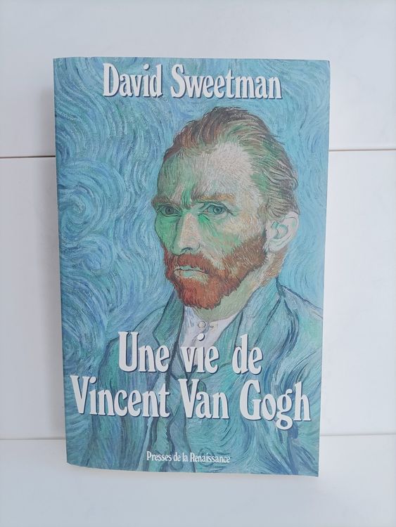 Une vie de Vincent Van Gogh / David Sweetman / Presses de la | Kaufen ...
