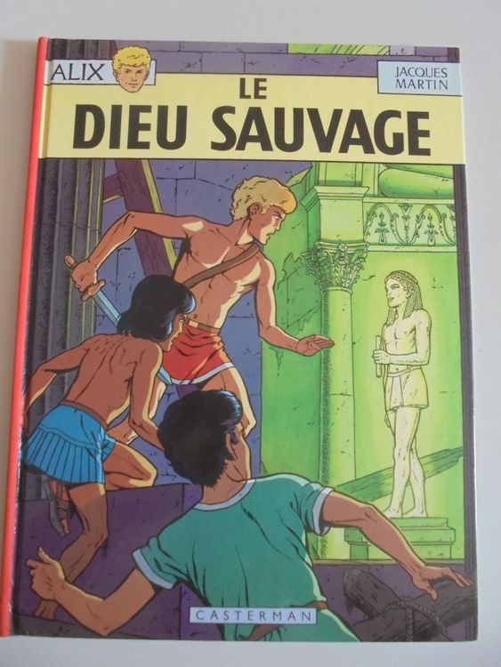 ALIX " 9 ) Le Dieu sauvage " Casterman 1977 (D'occasion) à Eclépens ...