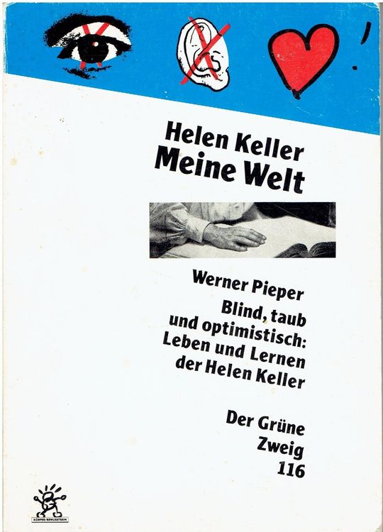 Helen Keller Meine Welt von Werner Pieper | Kaufen auf Ricardo