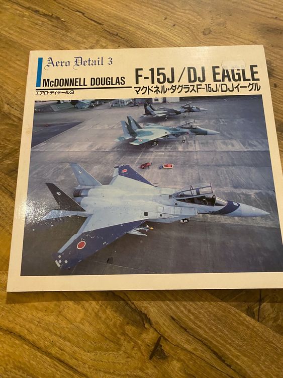 BUCH ENG MCDONNELL DOUGLAS F-15J/DJ EAGLE AERO DETAIL 3 | Kaufen auf Ricardo