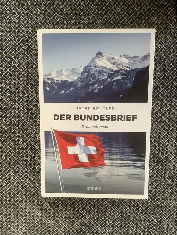Peter Beutler *Der Bundesbrief* | Kaufen auf Ricardo