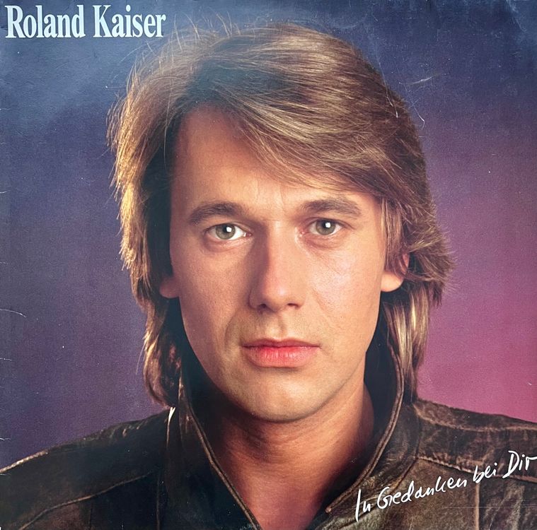 Roland Kaiser - In Gedanken bei Dir - LP 1982 (Gebraucht) in Rütihof ...
