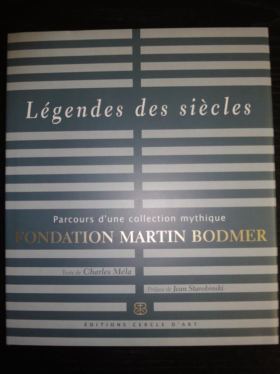 Légendes des siècles - FONDATION MARTIN BODMER | Kaufen auf Ricardo