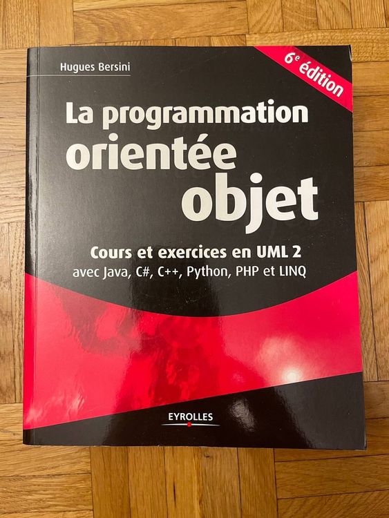 La Programmation Orientée Objet Cours Et Exercices 6ème Ed Kaufen Auf Ricardo