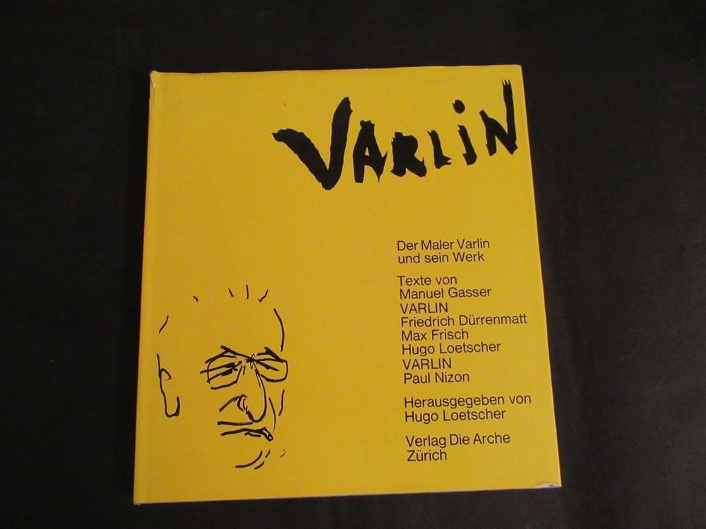 Varlin signiert 1969 Maler und sein Werk - Willy Guggenheim (Gebraucht ...