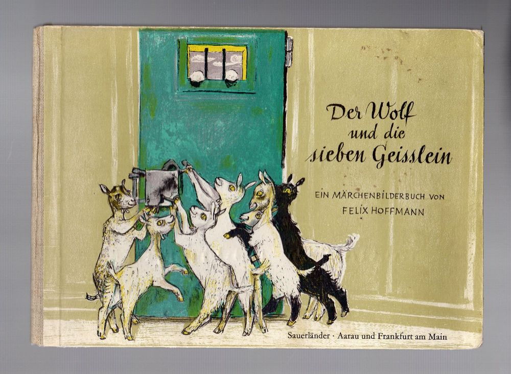 Der Wolf und die sieben Geisslein von Felix Hoffmann 1957 (Gebraucht) in Gränichen für CHF 25 ...