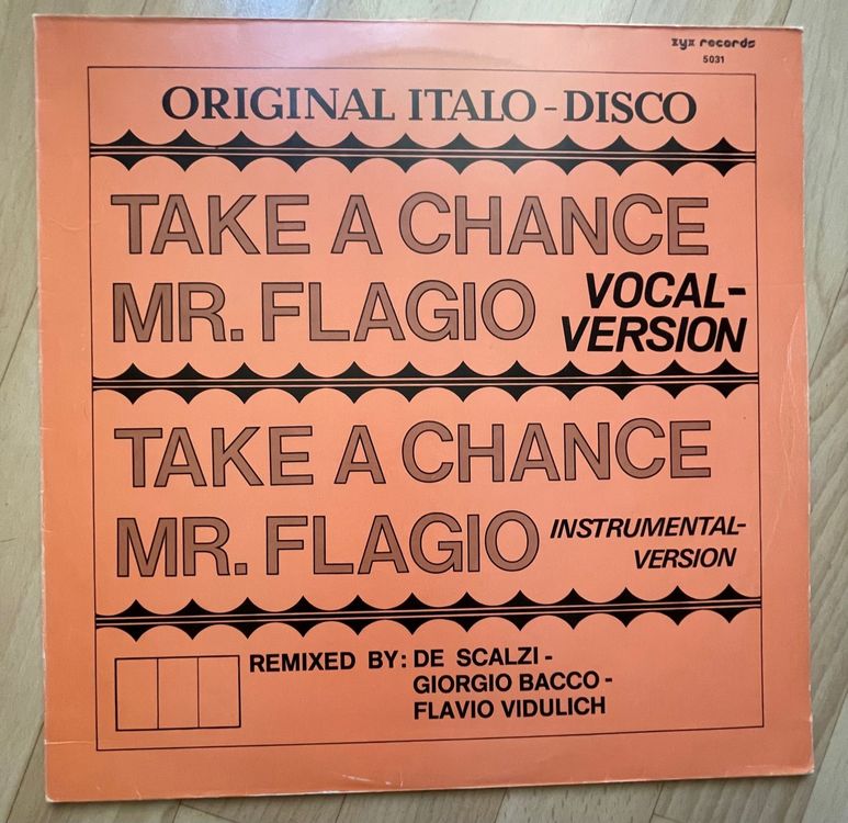 Mr. Flagio – Take A Chance,Italo Disco,ZYX Records – 5031 (Gebraucht ...