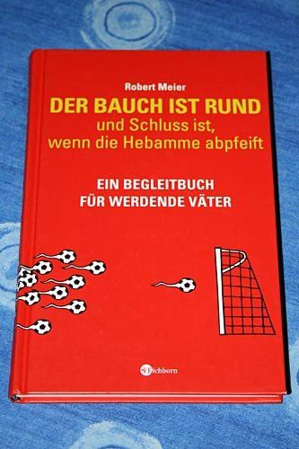 Buch: Robert Meier - Der Bauch ist rund (Gebraucht) in Bremgarten AG ...