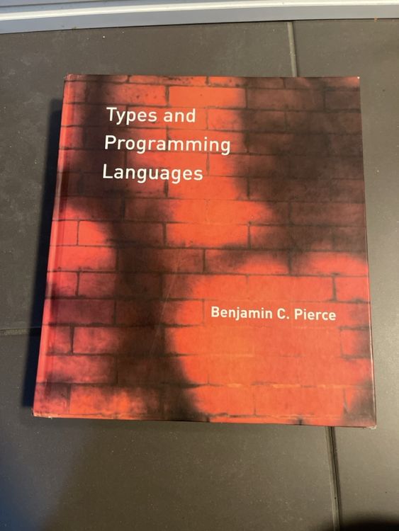 Types and Programming Languages - 📕💻📚 (Gebraucht) in Zürich für CHF 10 ...