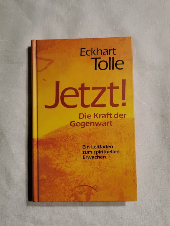 Jetzt Die Kraft Der Gegenwart