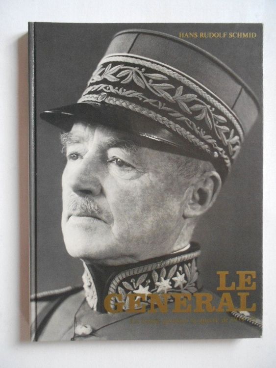 LE GENERAL GUISAN - LA SUISSE PENDANT LA GUERRE 1939 - 45 | Kaufen auf Ricardo