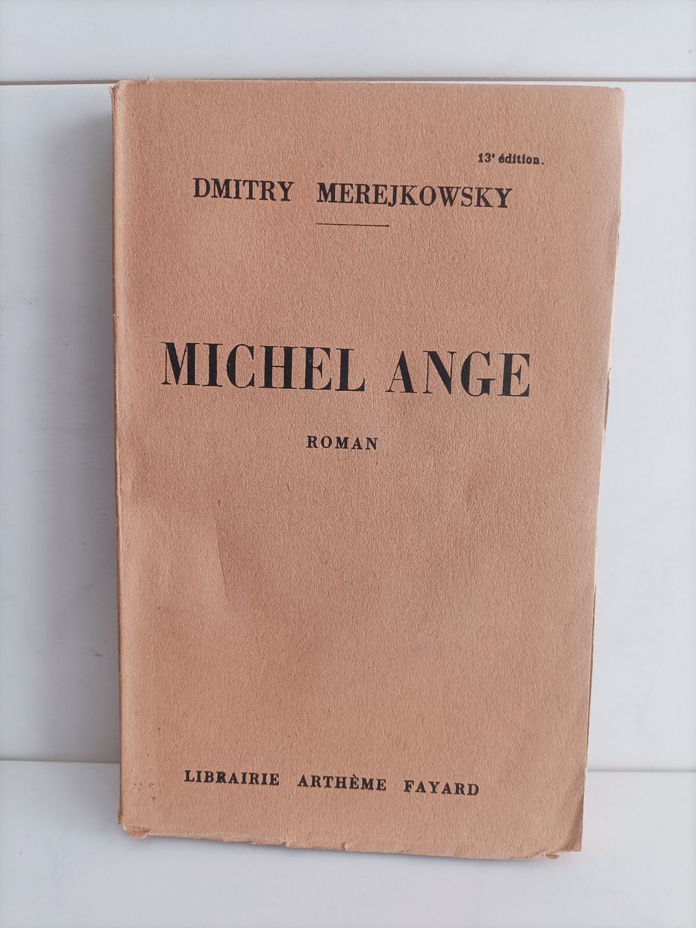 Michel Ange / Dmitry Merejkowsky / Arthème Fayard 1926 (13èm (D ...
