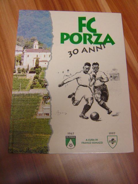 CALCIO FC Porza 30 anni - 1967 - 1997 (Gebraucht) in für CHF 5.55 – mit ...