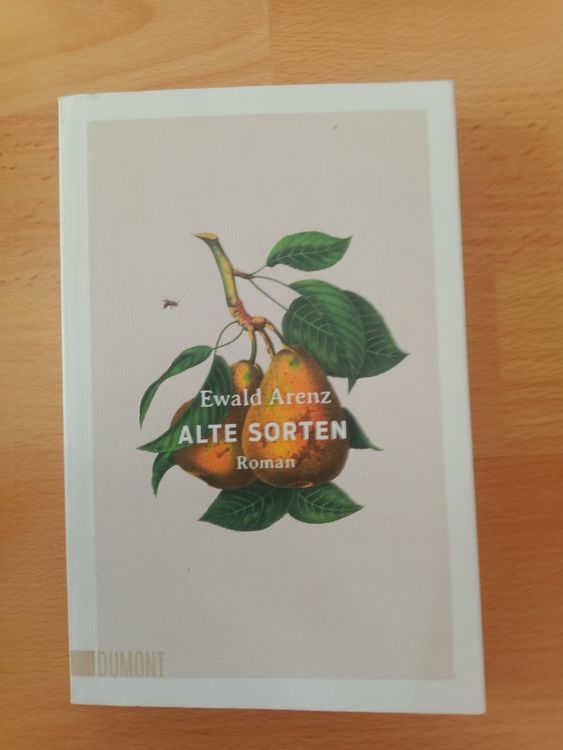 Ewald Arenz Alte Sorten Roman Frau Freundschaft (Gebraucht) in Wangen b ...