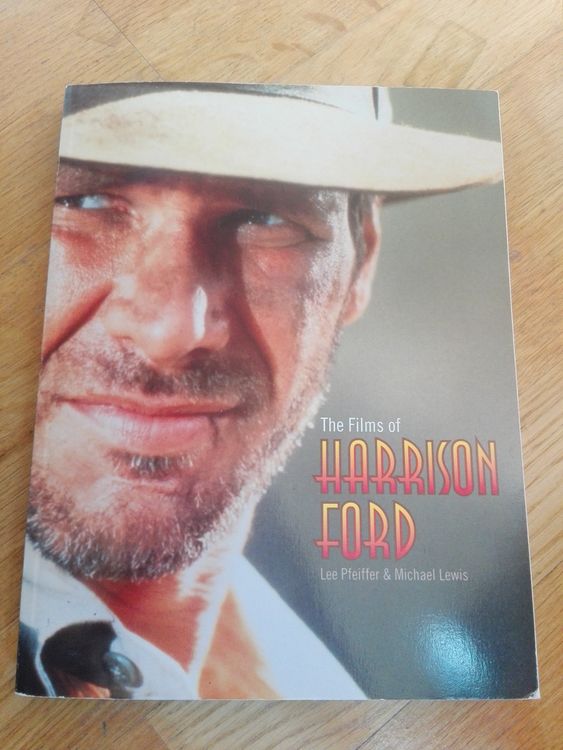 The Films of Harrison Ford (Lee Üfeiffer & Michael Lewis) (Gebraucht ...