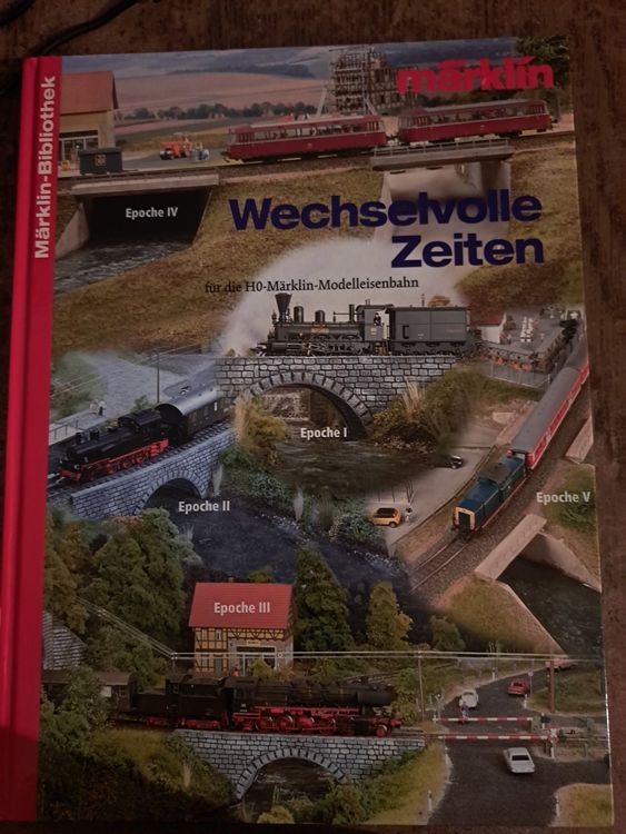 Märklin Bibliothek Buch Wechselvolle Zeiten (Gebraucht) in Bazenheid für CHF 7 – mit Lieferung ...