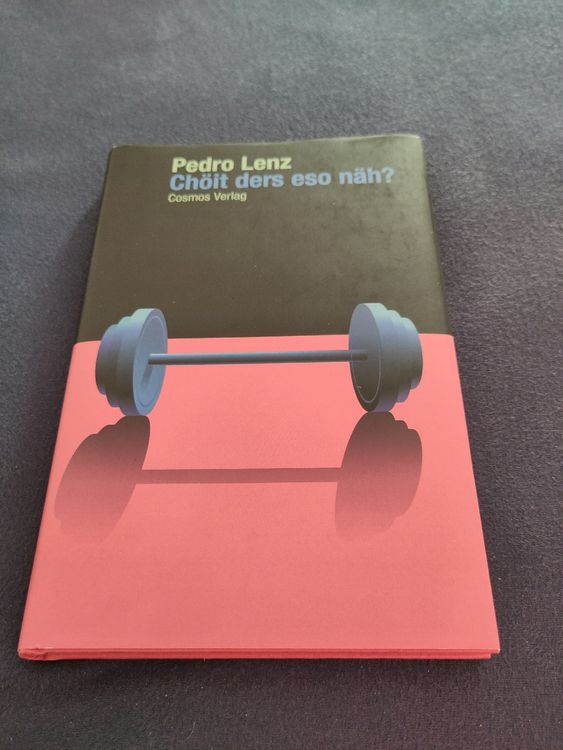 Pedro Lenz: Chöit ders eso näh? (Gebraucht) in für CHF 3 – mit Lieferung auf Ricardo kaufen