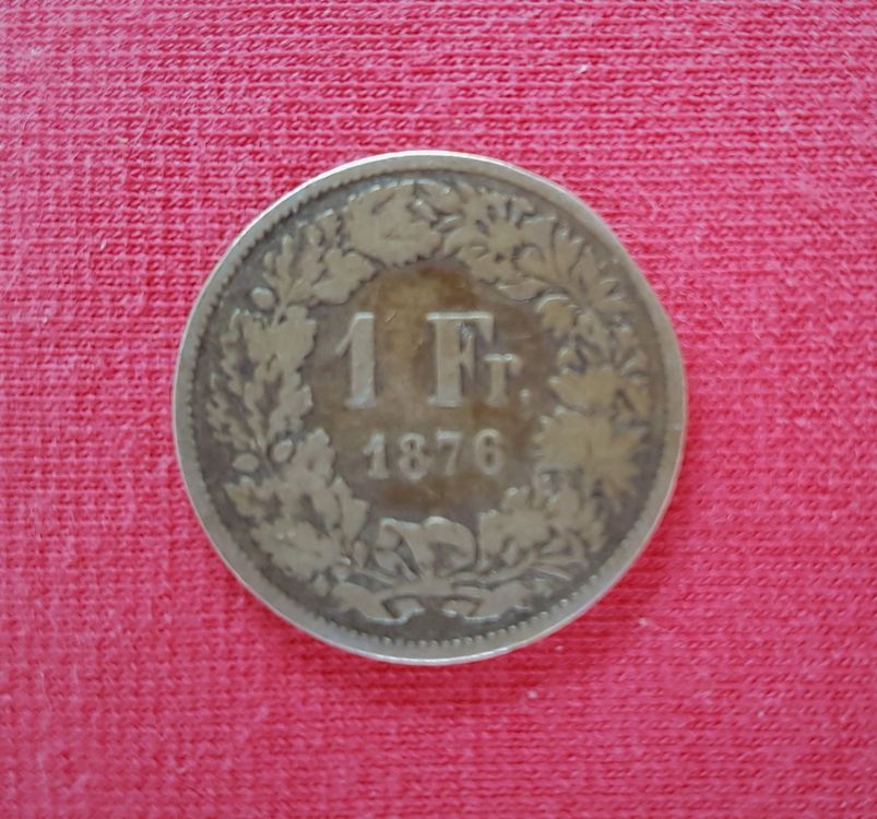 1 Franken 1876 uralte und seltene Silbermünze ab nur 1 Fr !! (Gebraucht) in Camignolo für CHF 3 ...