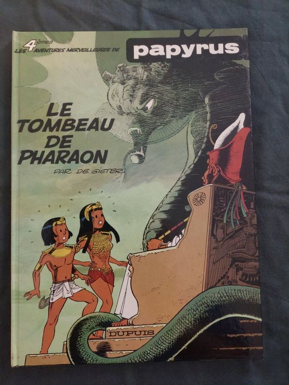 Papyrus T.4 Le Tombeau du Pharaon Ed. 1985 TBE (D'occasion) à Genève ...