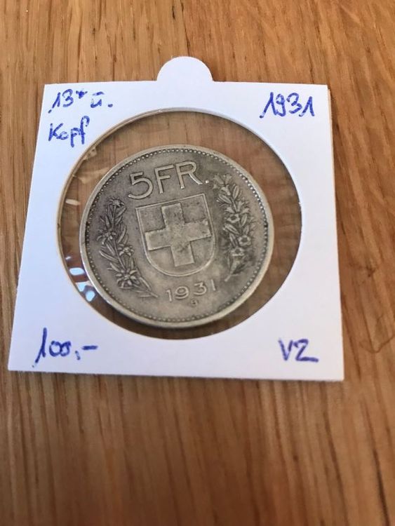 5 Franken Schweiz Jahrgang 1931, 13* über Kopf vorzüglich. | Kaufen auf Ricardo