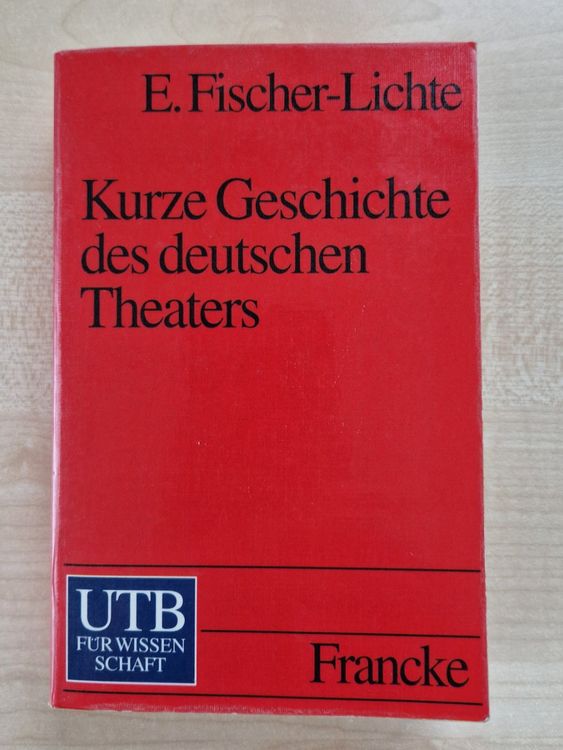 Erika Fischer-Lichte/Kurze Geschichte des deutschen Theaters (Gebraucht ...