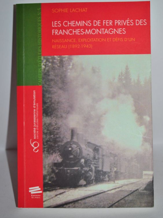 Buch Les Chemin des Fer privés Franche-Montagnes (DKM115) (Gebraucht) in Aarwangen für CHF 2 ...