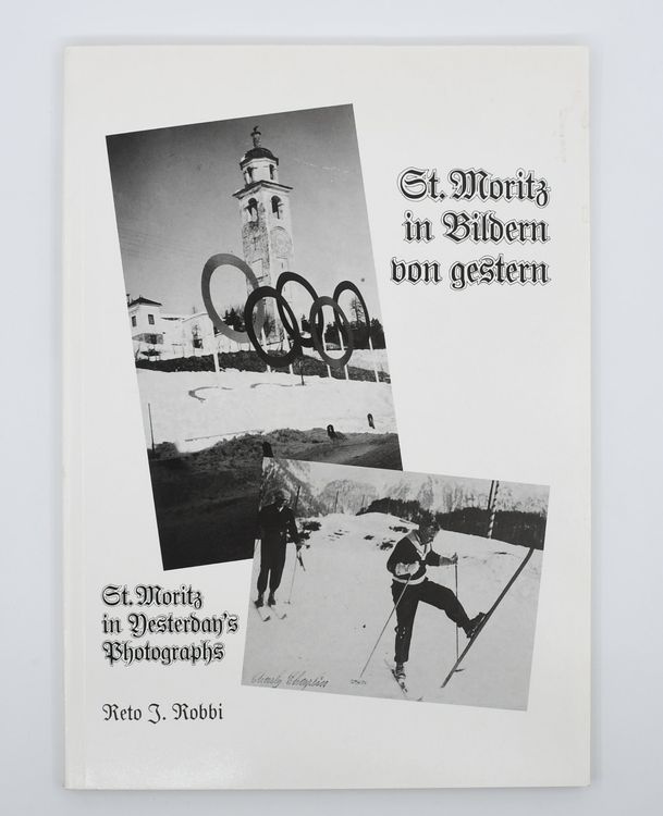 St. Moritz in Bildern von gestern (Gebraucht) in Dürnten für CHF 11.5 ...