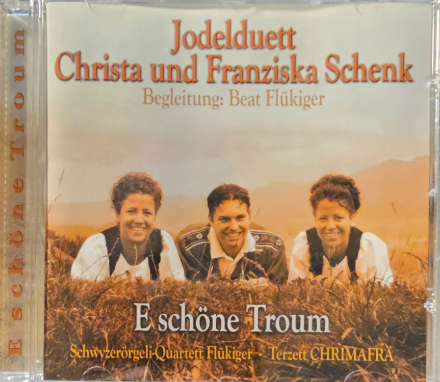 Jodelduett Christa und Franziska Schenk - E schöne Troum (Gebraucht) in Wahlen b. Laufen für CHF ...