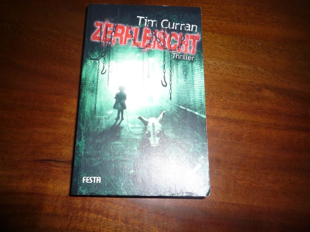 THRILLER VON TIM CURRAN ZERFLEISCHT (Gebraucht) in Andwil SG für CHF 2 ...