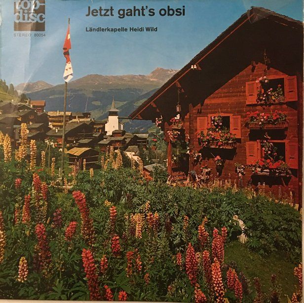 Ländlerkapelle Heidi Wild – Jetzt gaht’s obsi (LP) | Kaufen auf Ricardo