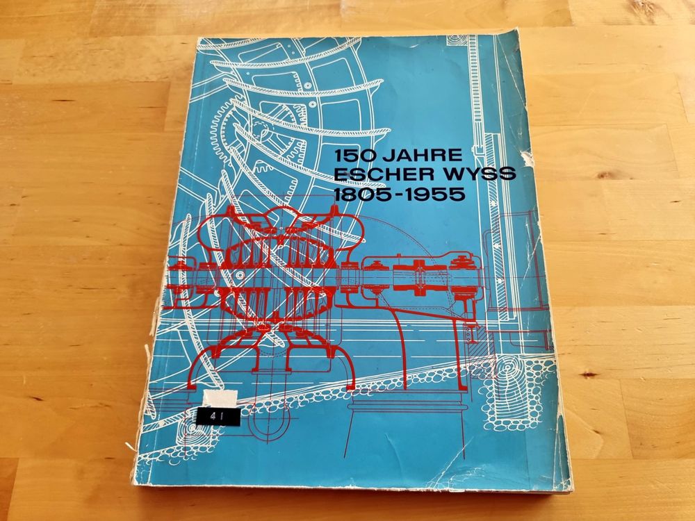 150 Jahre Escher Wyss 1805-1955 | Kaufen auf Ricardo