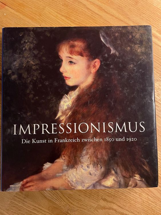 Grosses Buch Impressionismus, Frankreich z. 1850 und 1920 | Kaufen auf Ricardo